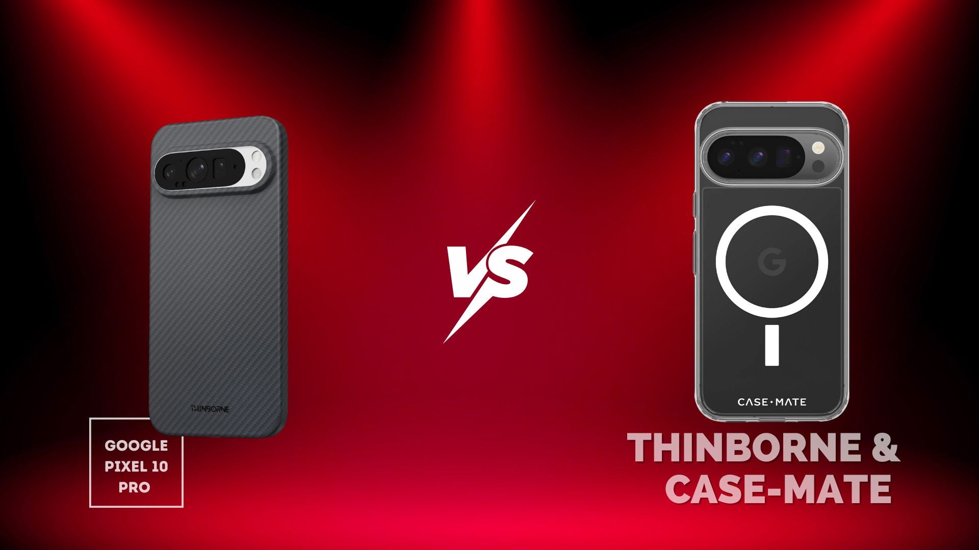 ThinBorne vs Case-Mate Clear Pixelsnap Case for Pixel 10 Pro