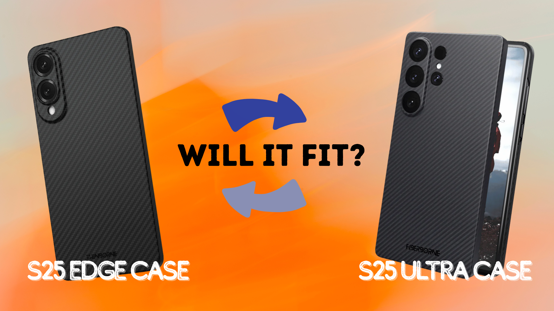 S25 Ultra vs Edge Case Fit: Compatibility Explained